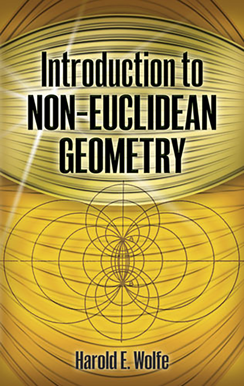 Search Press | Introduction to Non-Euclidean Geometry by Wolfe